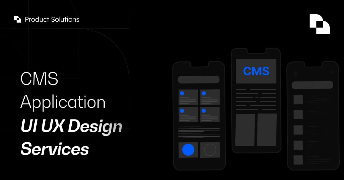 CMS App UI UX Design Services | Expert CMS Design – TheFinch