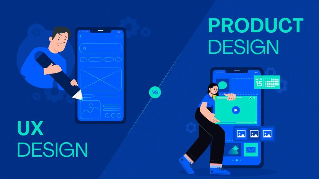 UX Design vs. Product Design: Key Differences - TheFinch Design